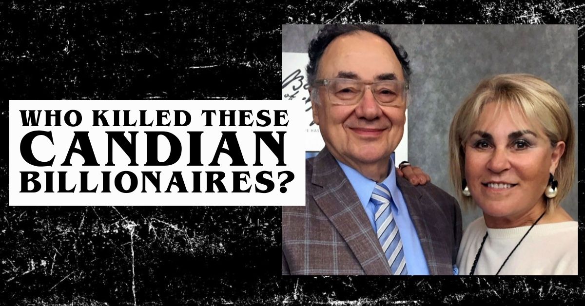 The Mysterious Murders of Billionaire Couple Barry & Honey Sherman ...