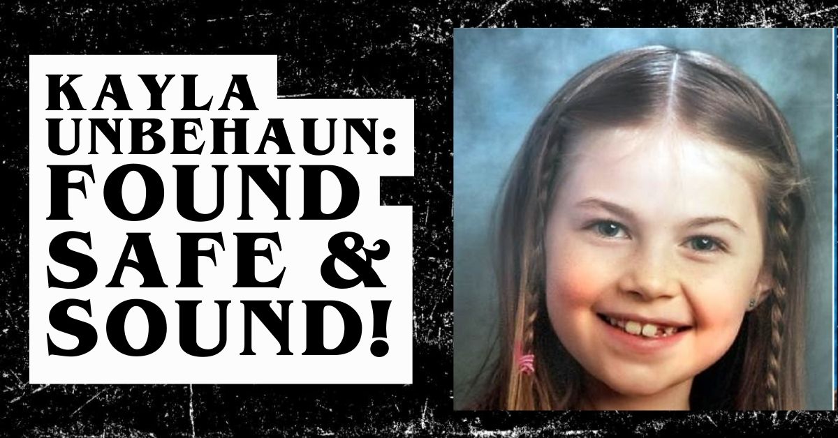 Kayla Unbehaun found SAFE after being kidnapped by her mother! – Deep Lore