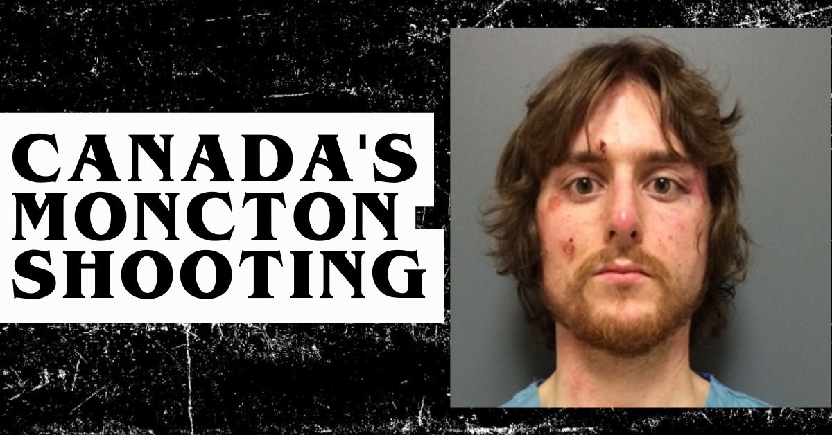 Justin Bourque and the Moncton Mass Shootings – Deep Lore