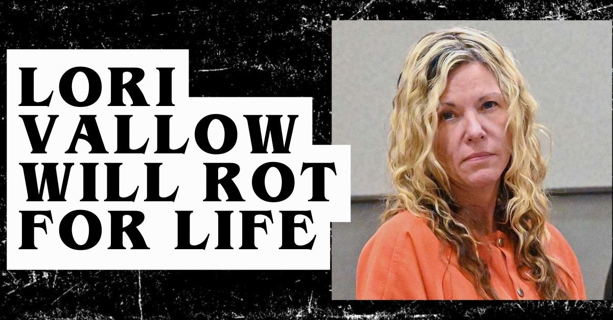 No Escape for Lori Vallow: Freedom Forever Out of Reach! – Deep Lore