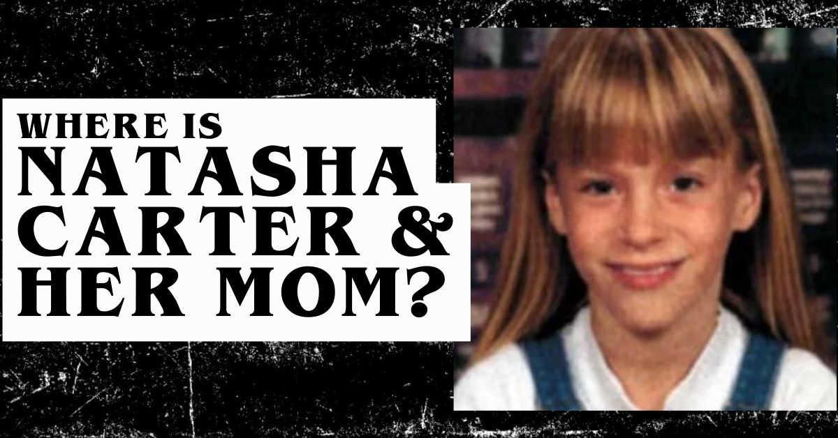 The Disappearance of Natasha & Susan Carter – Deep Lore