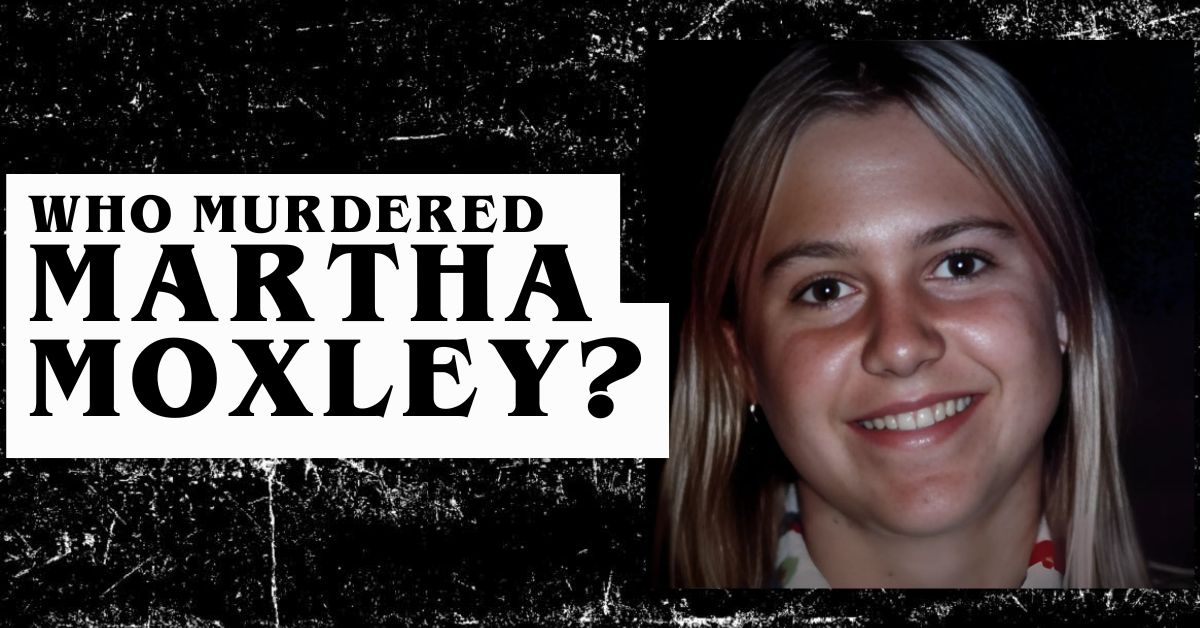 Mystery in Belle Haven: The Unsolved Case of Martha Moxley – Deep Lore